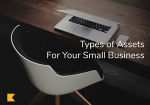 Types of Assets For Your Small Business - Kashoo