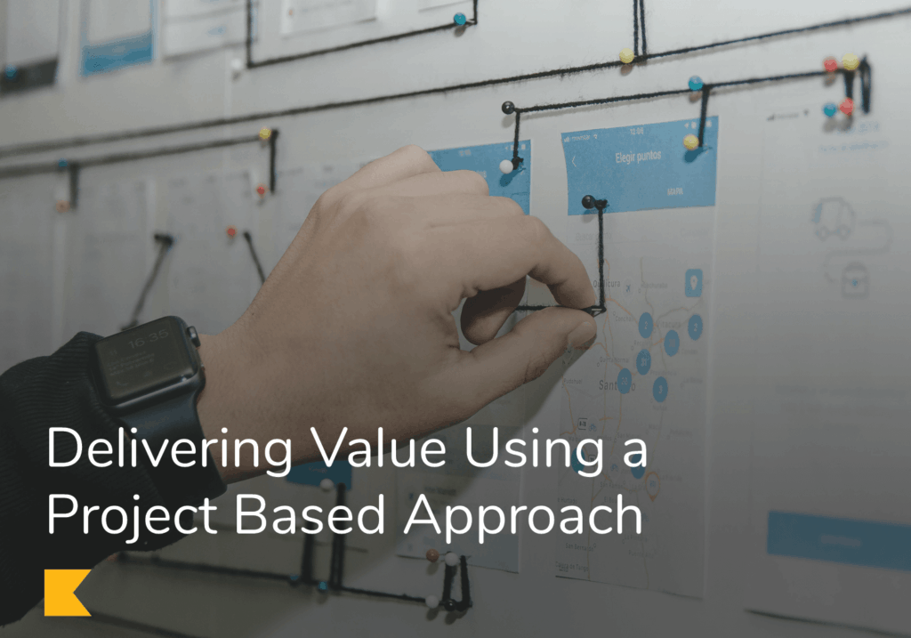 Delivering Value Using a Project Based Approach - Kashoo