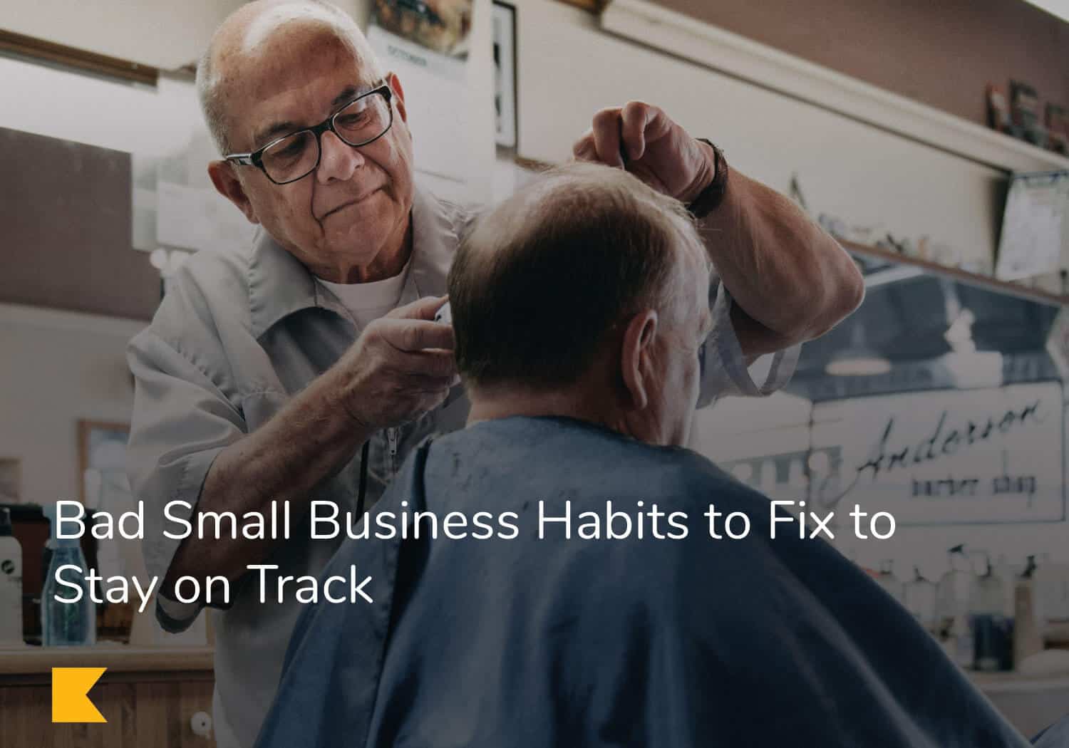 Bad Small Business Habits to Fix to Stay on Track - Kashoo